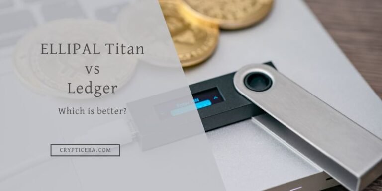 ELLIPAL Titan Vs Ledger Nano X: Which Should You Choose?